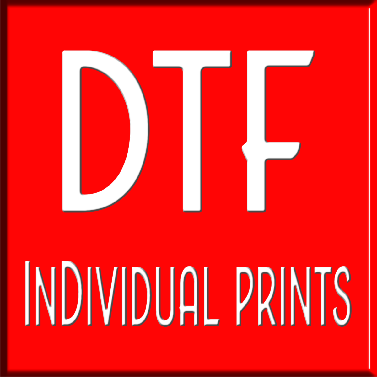 DTF Individual Prints | Custom Thread Art LLC